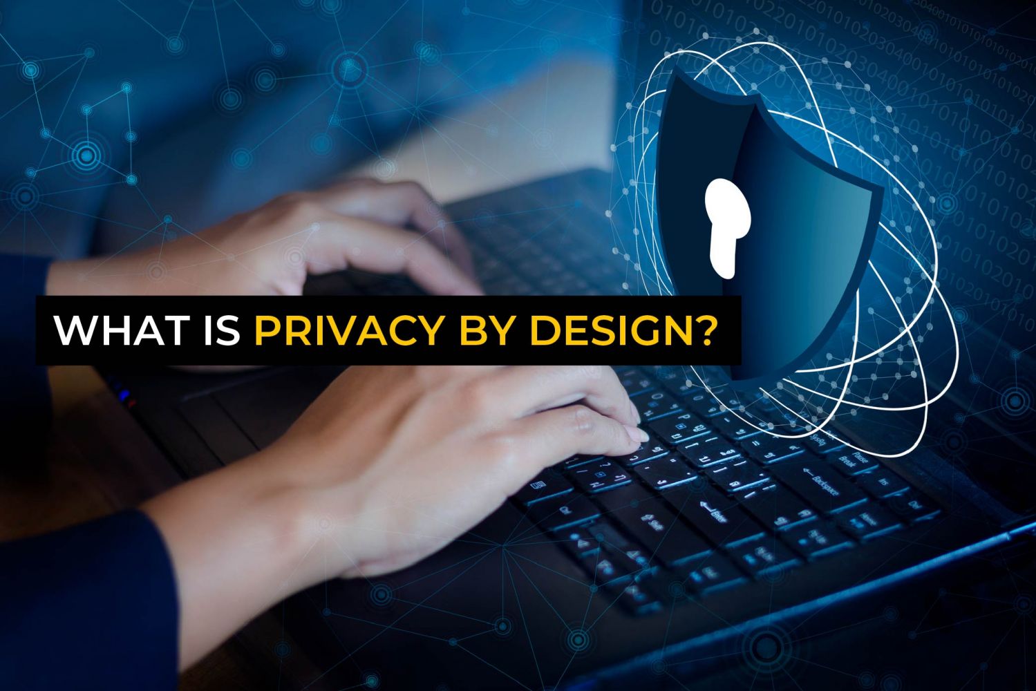 What is Privacy by Design? - Outsourced Data Protection Officers GDPR ...